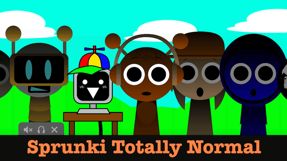 Sprunki Totally Normal - Play Online on Sprunki Mods